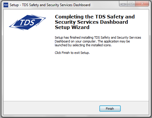 Once the TDS Safety and Security Services Dashboard is installed, it ...